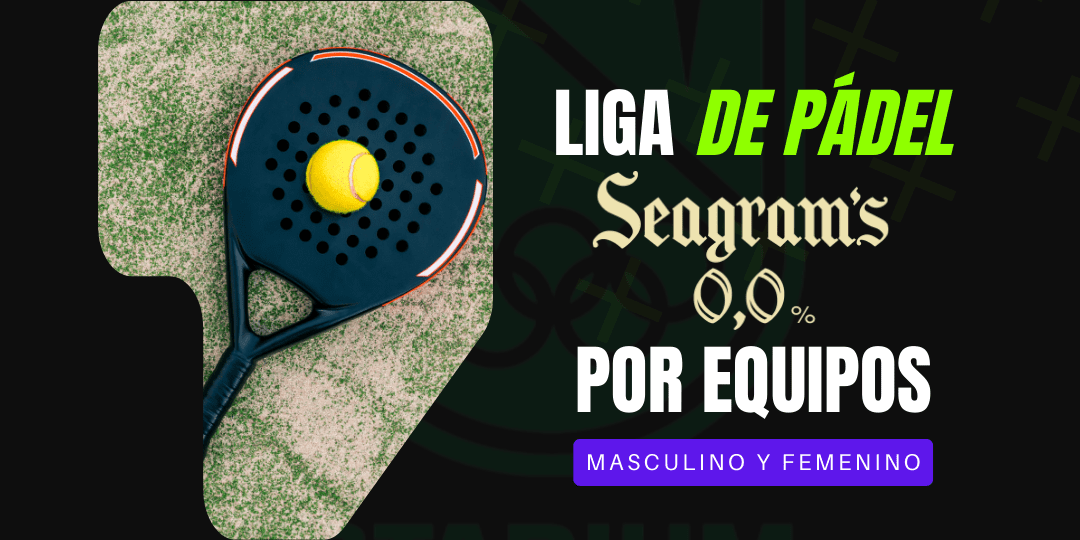 Liga Seagrams 0,0 de pádel por equipos | Stadium Casablanca